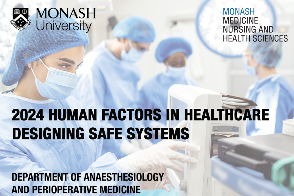 Human Factors in Healthcare: Designing Safe Systems (August) | Alfred Health